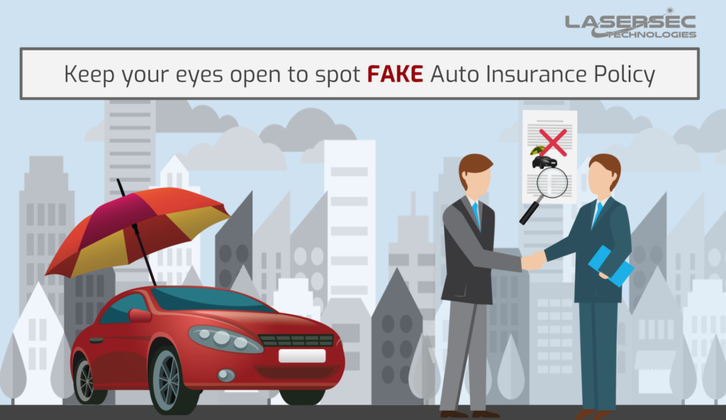 Keep your eyes open to spot FAKE Auto Insurance Policy - Blog by ...