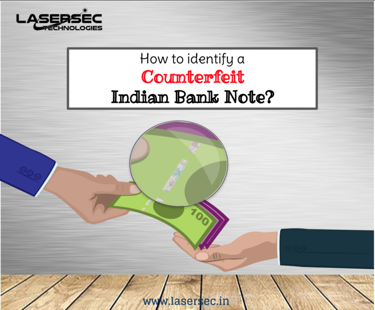 Steps to Identify a FAKE Bank Note (Indian)? - Blog by Lasersec ...