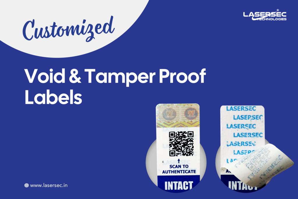 Void & Customized Tamper Proof Labels – Blog by Lasersec Technologies