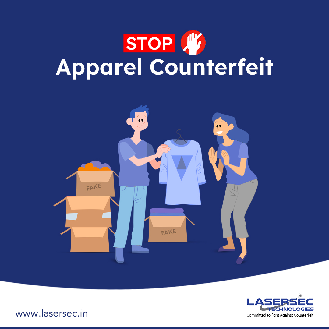 Just Stop Apparel Counterfeit - Lasersec Technologies