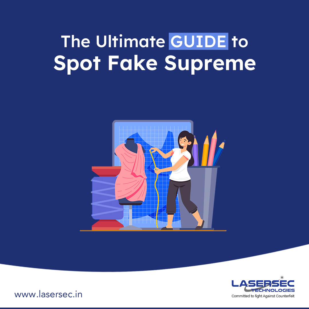 How to SPOT authentic Supreme vs Fake? - Lasersec Technologies