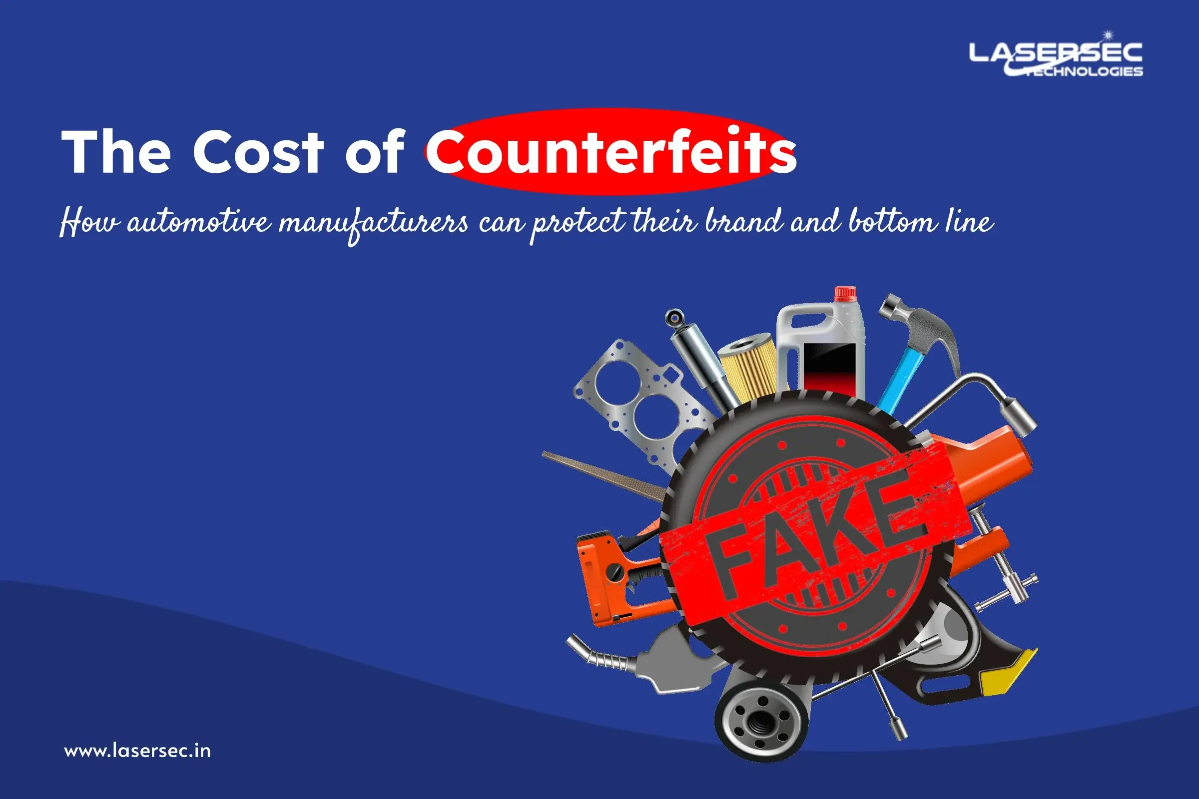 How to know if it’s Authentic or Not? – Blog by Lasersec Technologies